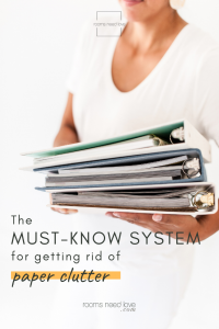 The Must-Know System for Getting Rid of Paper Clutter